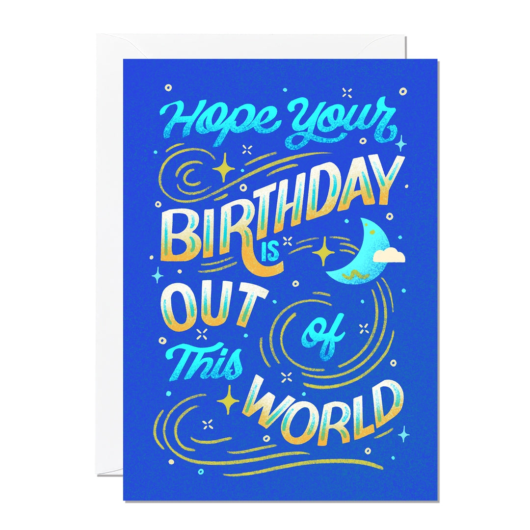 'Out of this World' Birthday Greetings Card – Birmingham Stationery Co